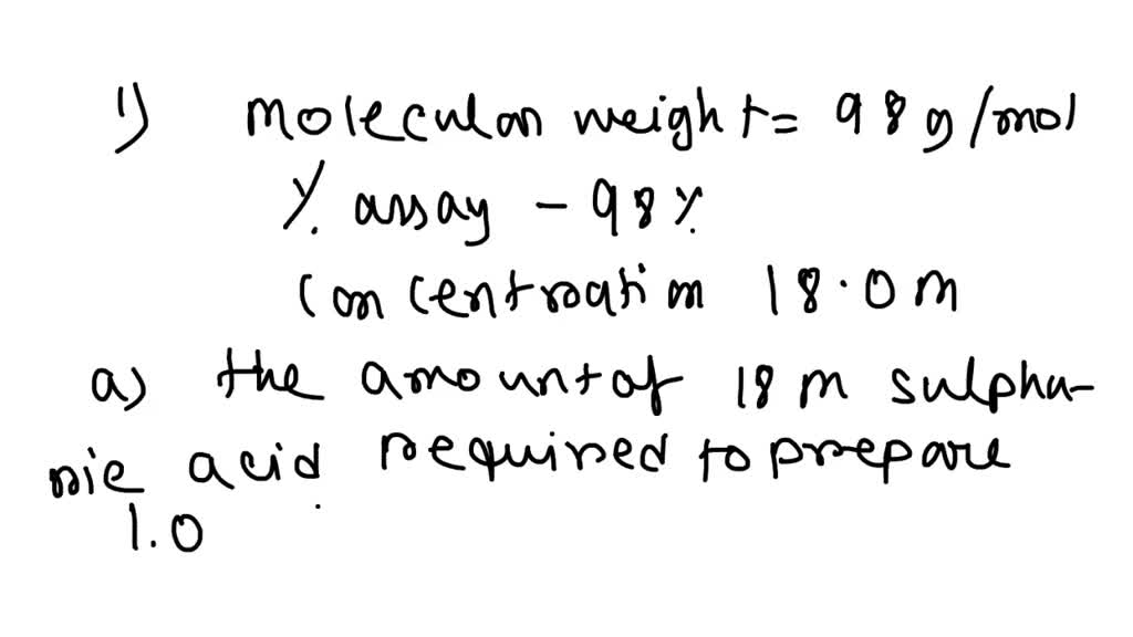 SOLVED: A bottle of concentrated aqueous sulfuric acid, labeled 98.0 wt ...