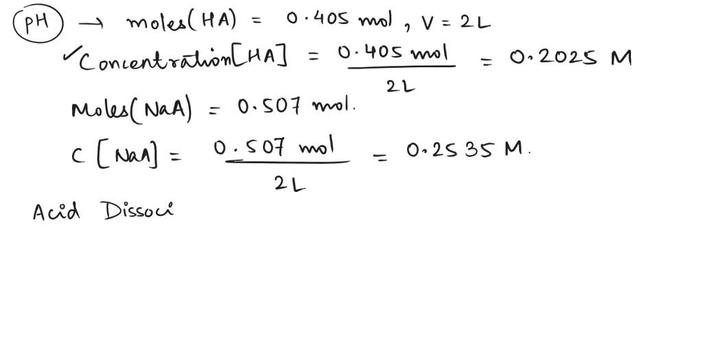 SOLVED: What is the pH of a buffer prepared by adding 0.607 mol of the weak acid HA to 0.608 mol ...