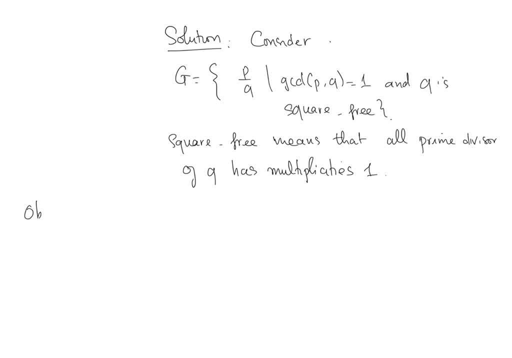SOLVED: Find a subgroup of Q (set of rational numbers) with operator ...