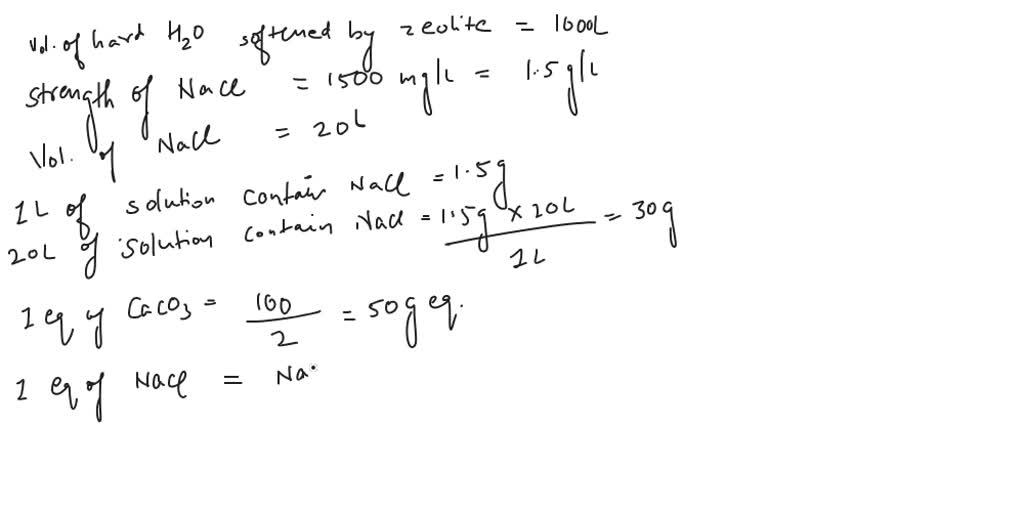 SOLVED: 1000 liters of hard H2O is softened by the zeolite process. The ...