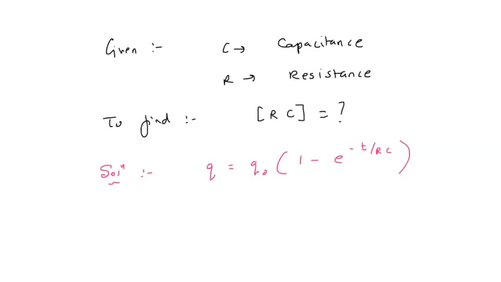 SOLVED: If C and R represent capacitance and resistance respectively ...