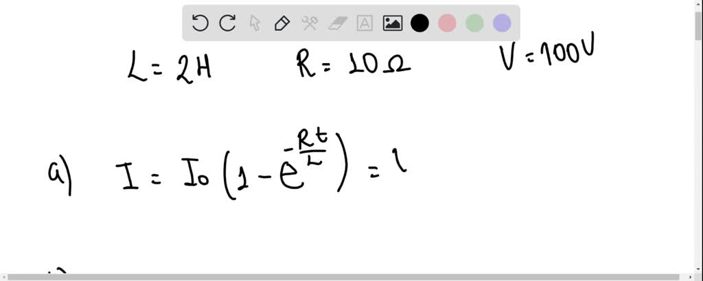 SOLVED: 7 An inductance of 2 henry and a resistance of 10 ohms are ...