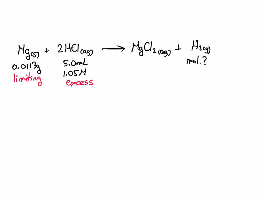 SOLVED: Referring to the reaction below, if 0.0113 g of solid magnesium ...