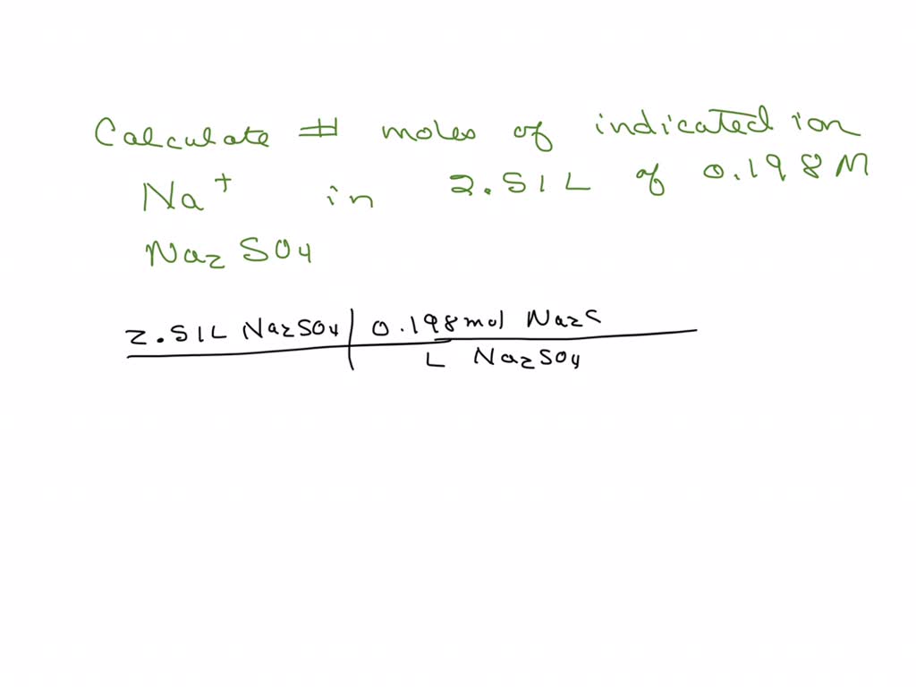 Solved Calculate The Number Of Moles Of The Indicated Ion Present In