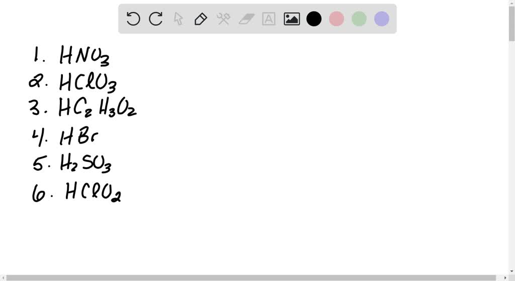 SOLVED: Write the formula for each of the acids listed below: 1. Nitric ...