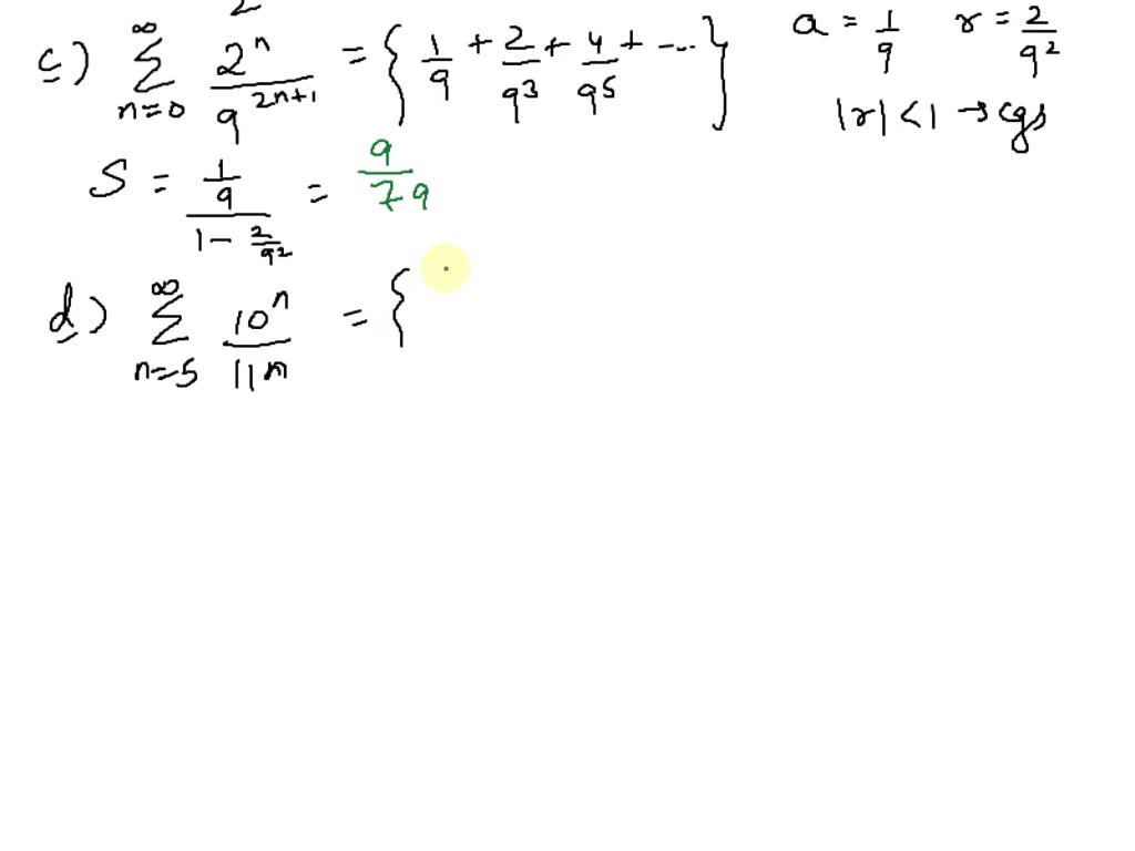 SOLVED: 'Two infinite geometric series are listed here. State which ...