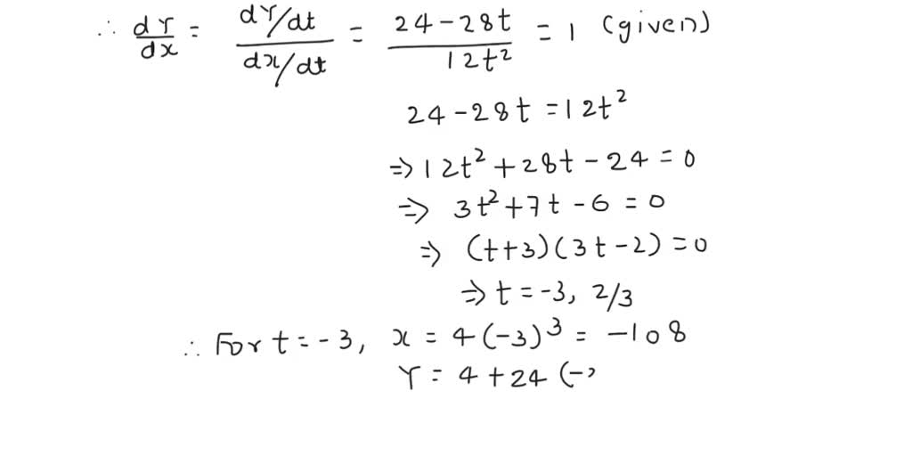 SOLVED: At what points on the given curve 4t3 Y = 4 + 24t 14t2 does the tangent line have slope ...