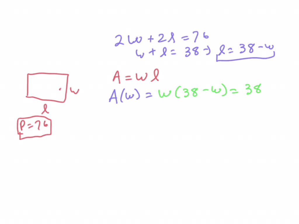 SOLVED: Find the dimensions of rectangle with perimeter 76 m whose area is as large as possible ...