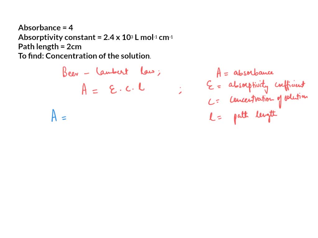 SOLVED: In a spectroscopic cell the path length is 2 cm; the solution ...