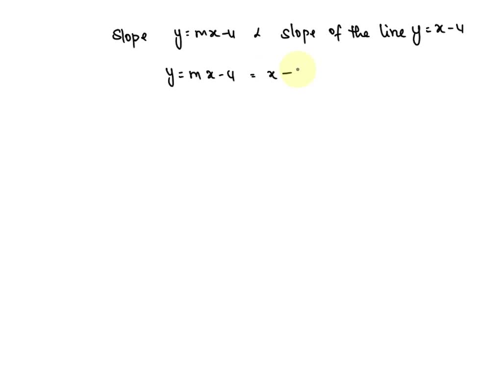 In The Xy Plane The Slope Of The Line Y Mx 4 Is Less Than The Slope Of