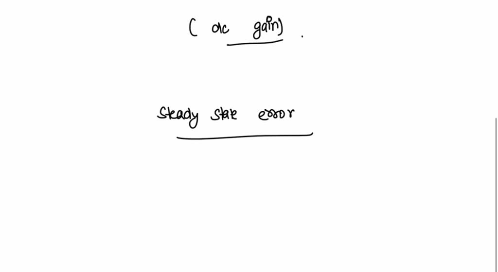 SOLVED: How to find Steady state error and Dc gain from bode plot ...