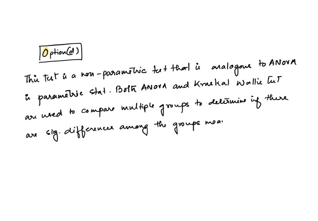 Solved Which Of The Following Nonparametric Tests Is An Analogous To