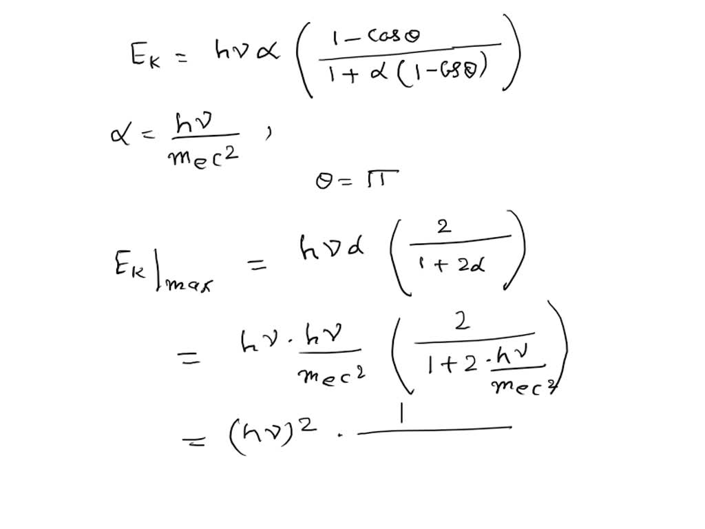 SOLVED: Show that the kinetic energy of the recoil electron in the ...