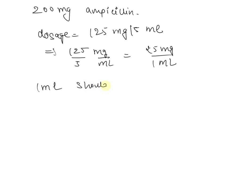 SOLVED: A strength of 0.2g in 2ml is available. Prepare a 250mg dosage ...