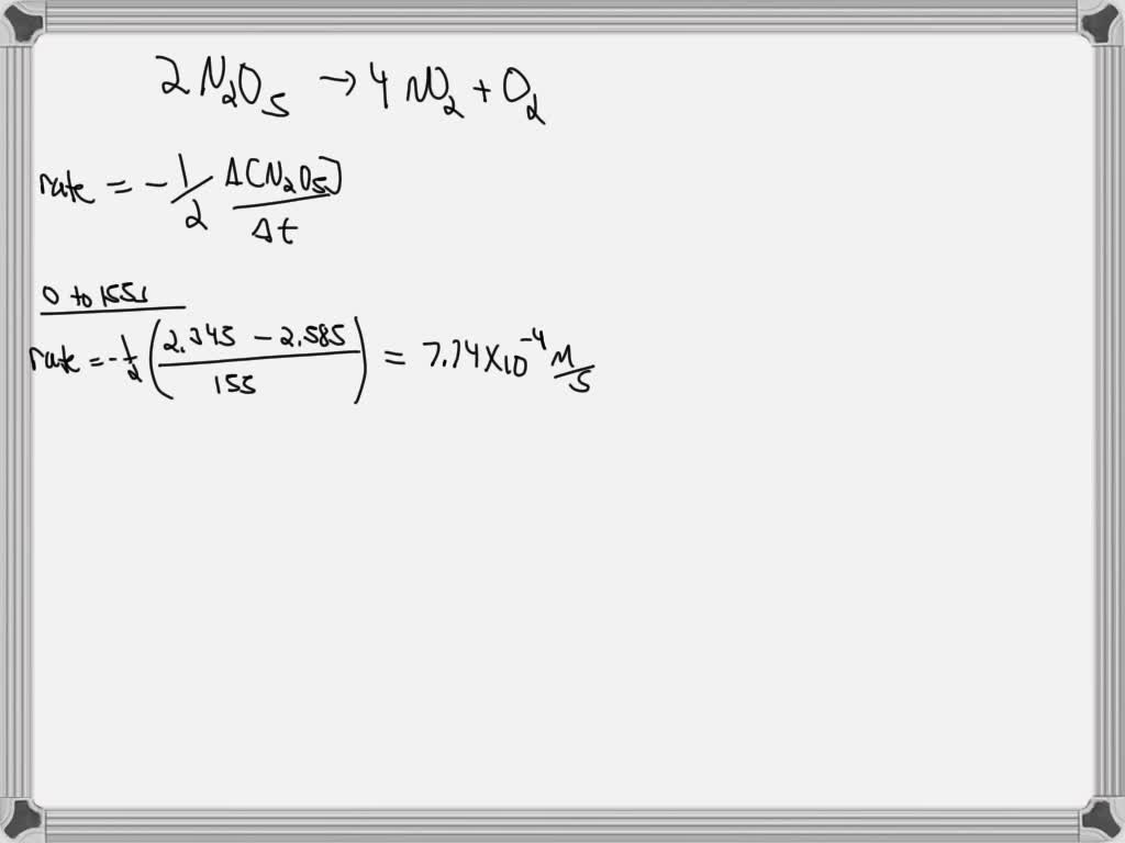 SOLVED: The decomposition of N2O5 can be described by the equation ...