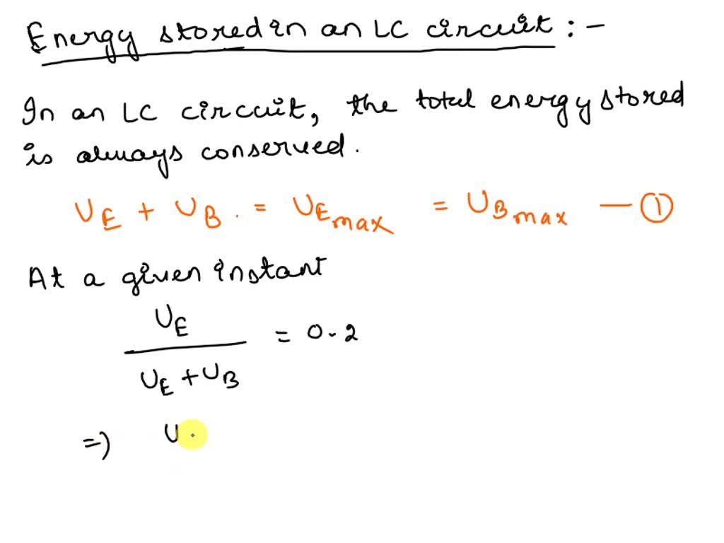 SOLVED: If the ratio of the energy stored in a capacitor compared to the total energy stored in ...