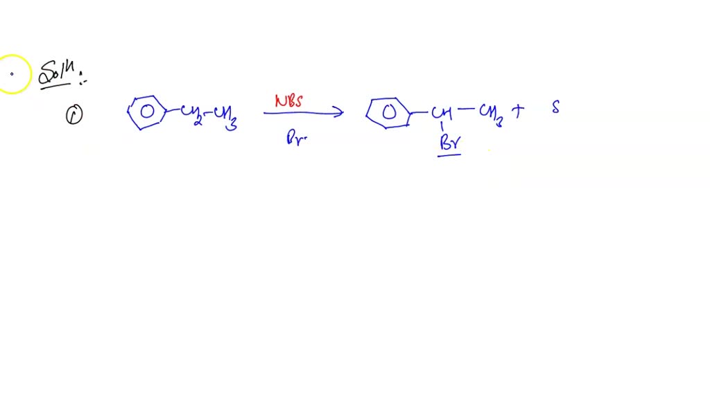 SOLVED: Can you show the actual synthesis to convert ethyl benzene to ...