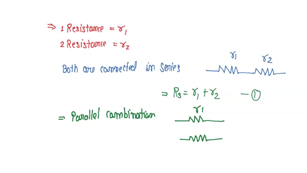 SOLVED: "The equivalent resistance of r1 r2 when connected in series is ...