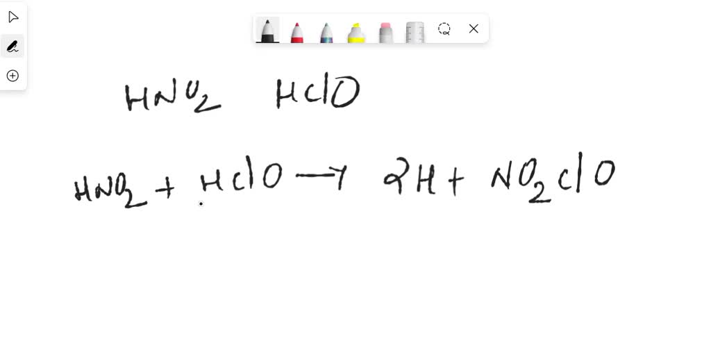 SOLVED: Given the following information: nitrous acid = HNO2 ...