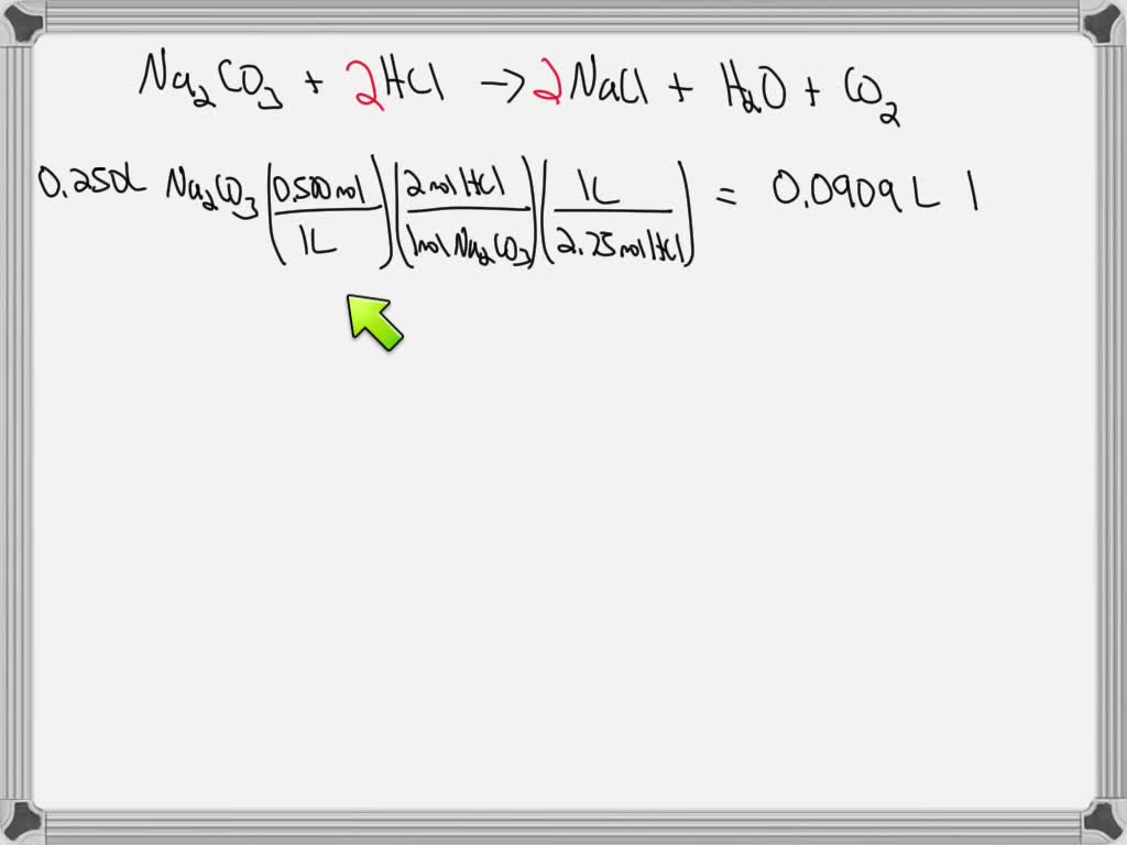 SOLVED: What volume of 2.75 M HCl in liters is needed to react completely (with nothing left ...