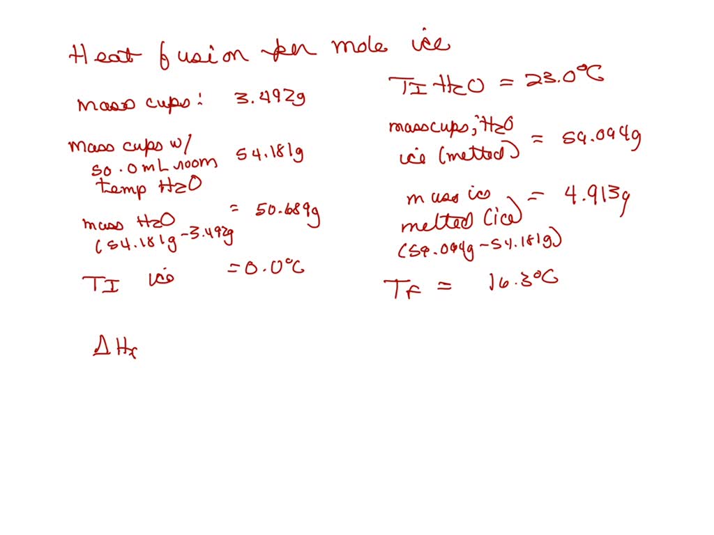 SOLVED: Part II. Enthalpy of fusion of ice: your graph for this part must be attached (1.5 mark ...