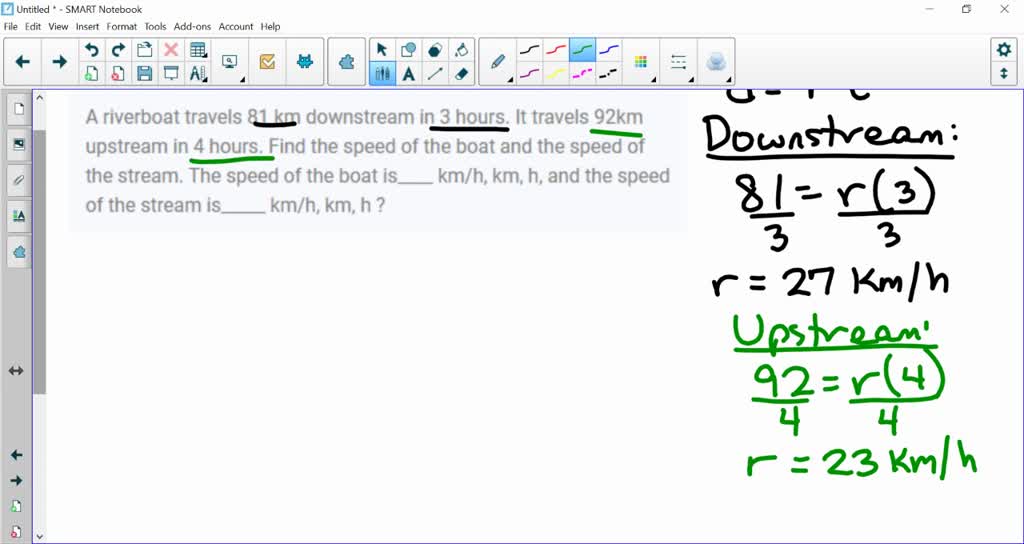 SOLVED: A riverboat travels 81 km downstream in 3 hours. It travels 92 ...