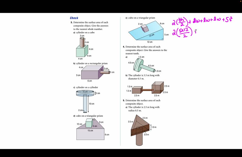 SOLVED: Check 3. Determine the surface area of each composite object Give the answers the ...