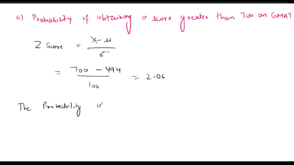 SOLVED: a. What is the probability of obtaining a score greater than ...
