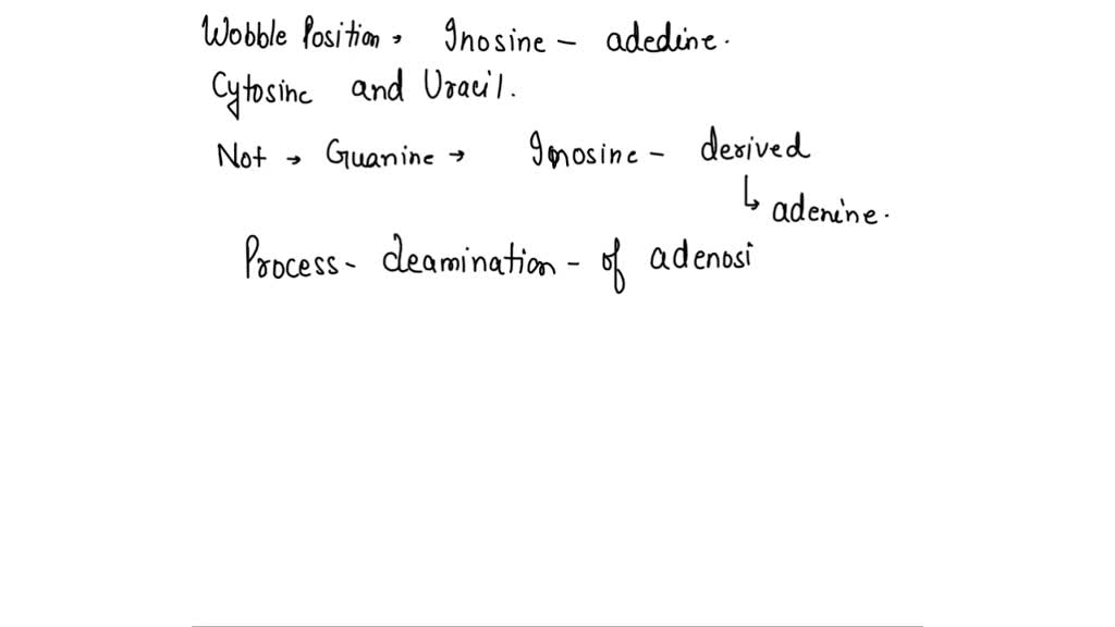 SOLVED: In the wobble position, inosine can bind to adenine, cytosine ...