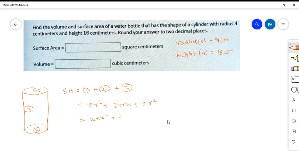 SOLVED: Find the volume and surface area of a water bottle that has the shape of cylinder with ...