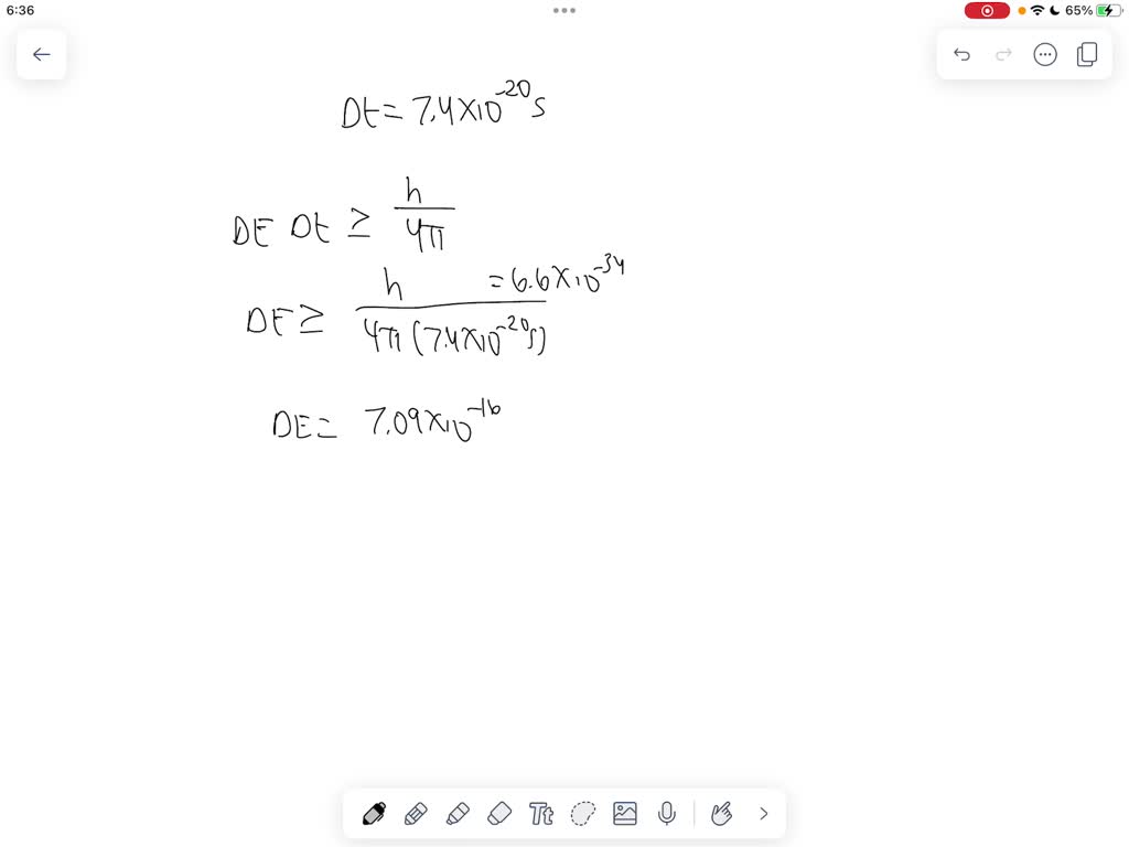 SOLVED: A subatomic particle created in an experiment exists in a certain state for a time of Δ ...