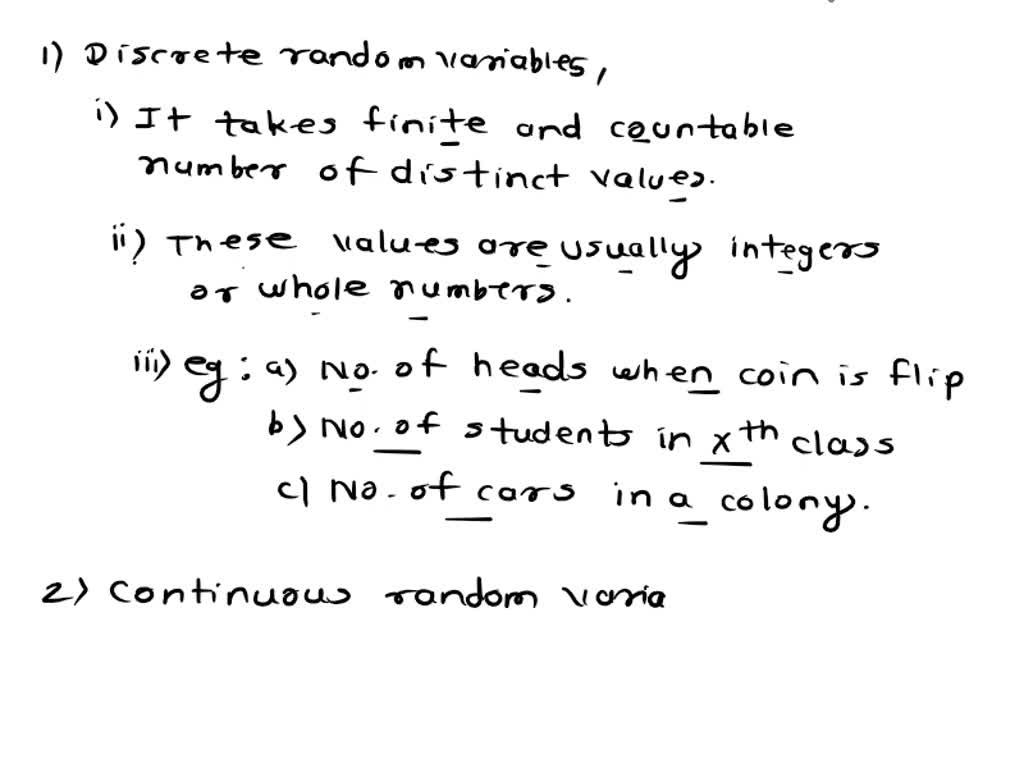 SOLVED: Distinguish between discrete and continuous random variables ... SOLVED: Distinguish between discrete and continuous random variables ...