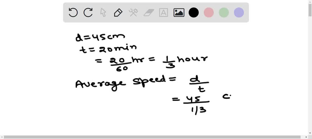 SOLVED: A snail travels 45 cm in 20 min. Its average speed is Answer 2. ...