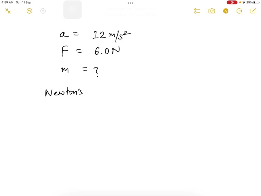 Solved An Object Accelerates 12 M S 2 When A Force Of 6 0 Newtons