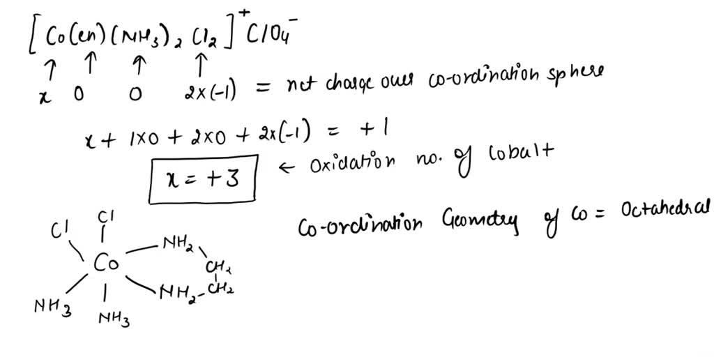 SOLVED: Text: Find answers to each question for the following complexes. A) [Co(en)(NH3)2Cl2 ...