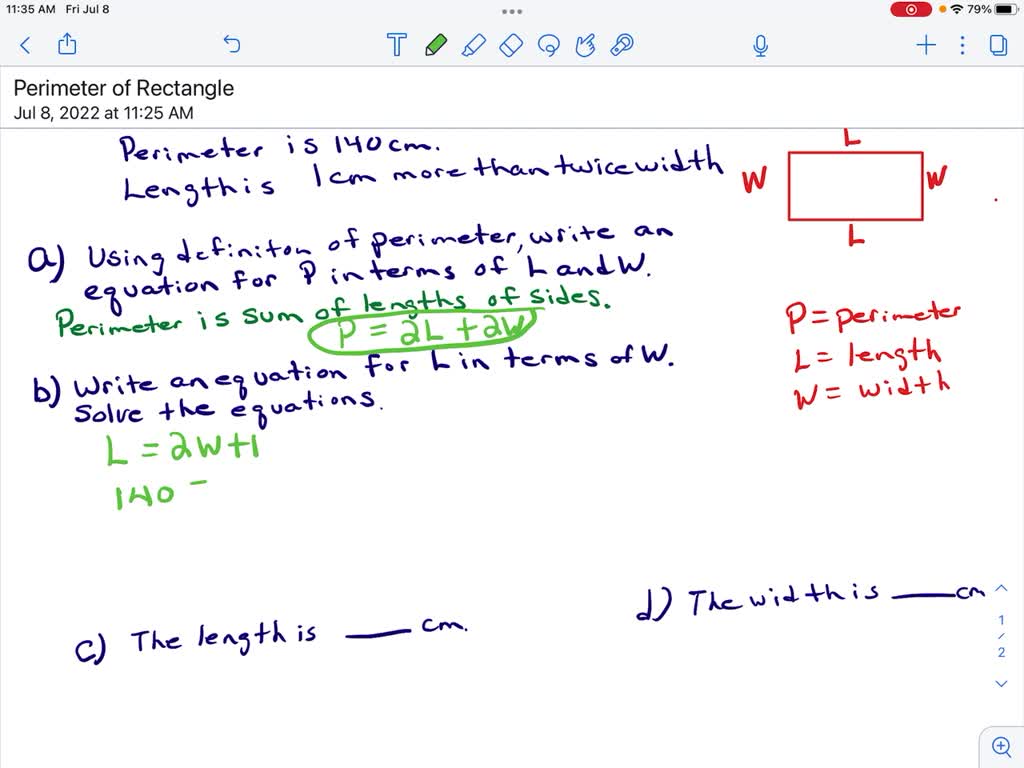 SOLVED: A rectangle has a perimeter of 140 cm and its length is 1 cm more than twice its width ...