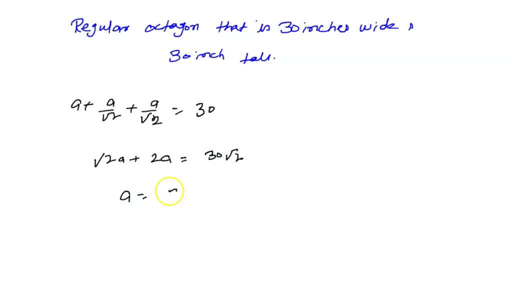 SOLVED: a stop sign is a regular octagon whose sides are each 10 inches ...