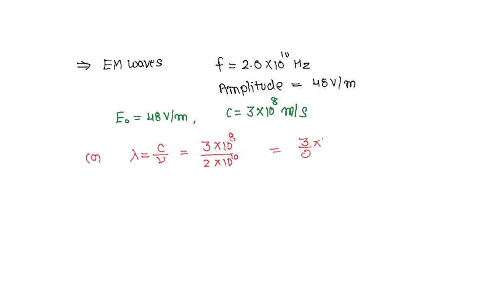 SOLVED: " In a plane electromagnetic wave, the electric field ...