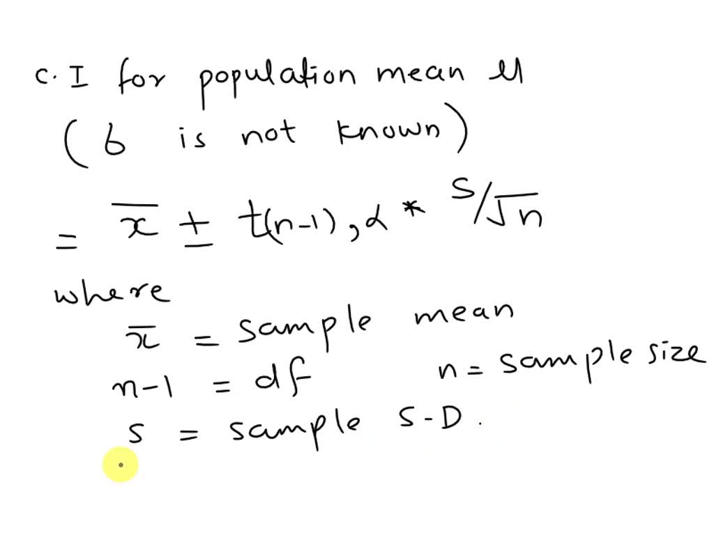 SOLVED: The formulas for the confidence interval to estimate the mean ...