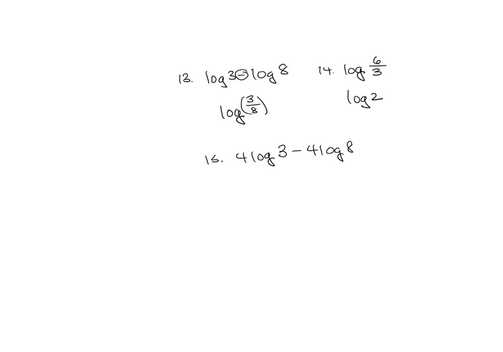 SOLVED: Condense each expression to a single logarithm. 13) log 3 − log ... SOLVED: Condense each expression to a single logarithm. 13) log 3 − log ...