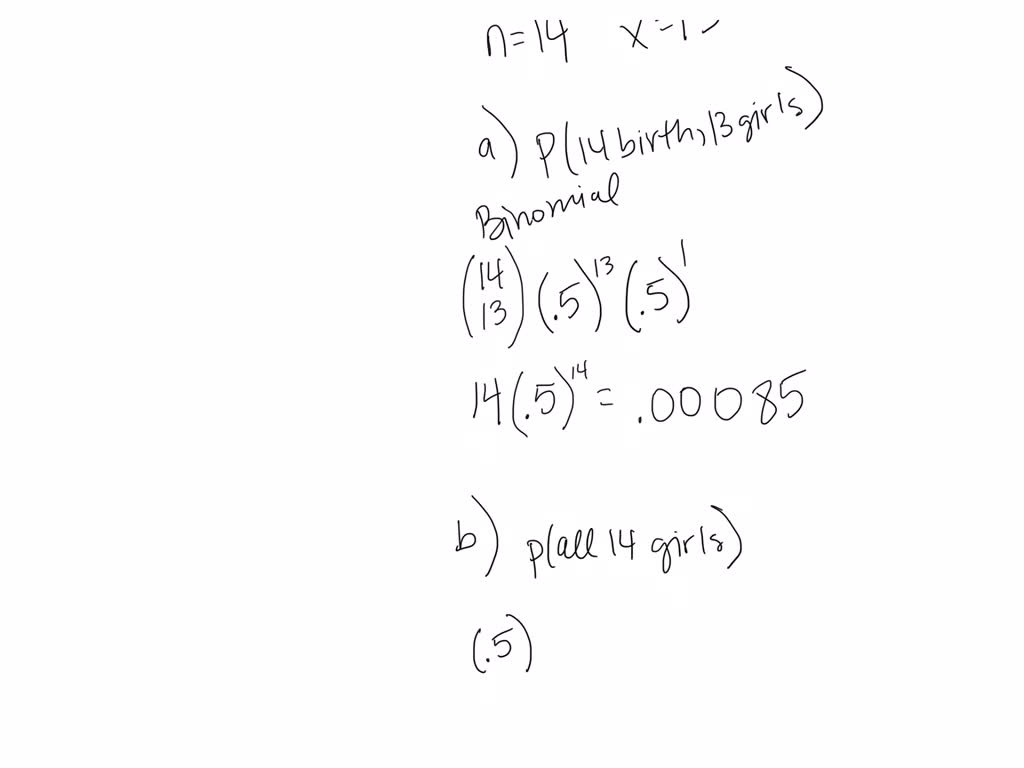SOLVED: Texts: 15 births included 12 girls. Assuming a 50% rate of ...
