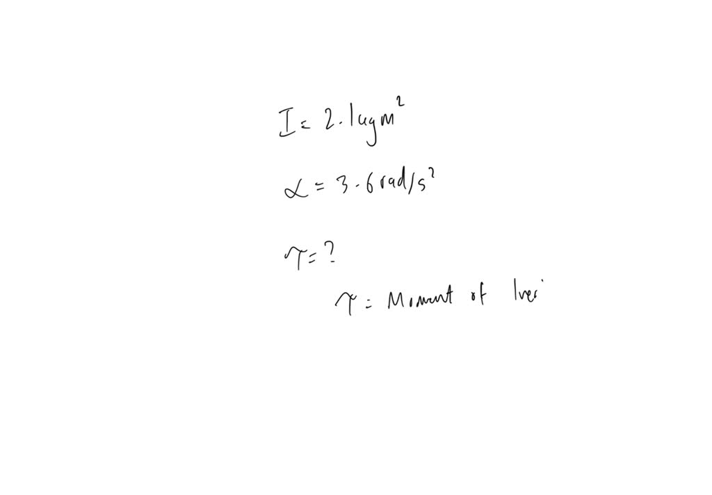 SOLVED: An object's moment of inertia is 2.1 kg⋅m2 . Its angular velocity is increasing at the ...