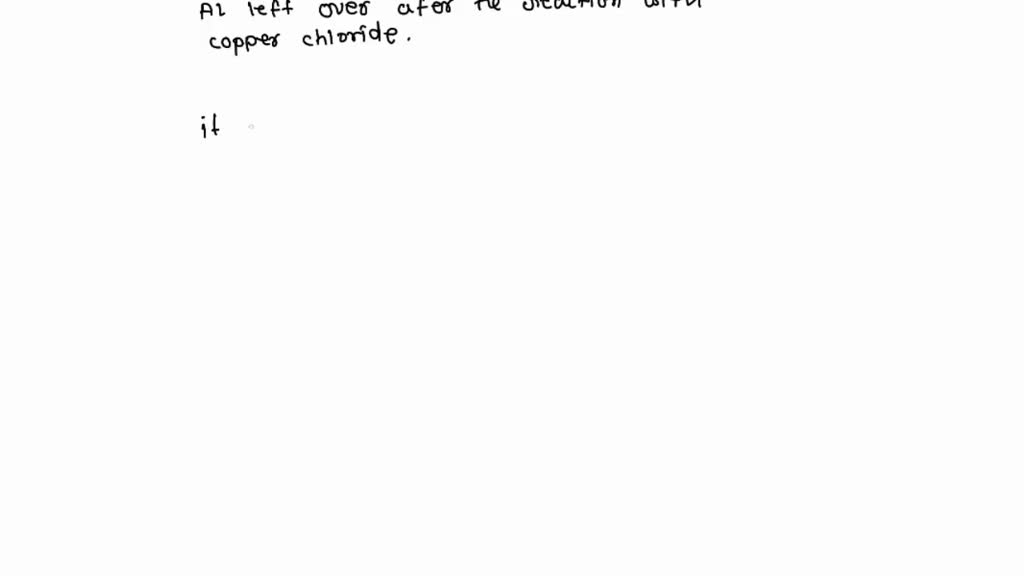SOLVED: Limiting reactant: Which reagent - copper chloride or aluminum ... SOLVED: Limiting reactant: Which reagent - copper chloride or aluminum ...