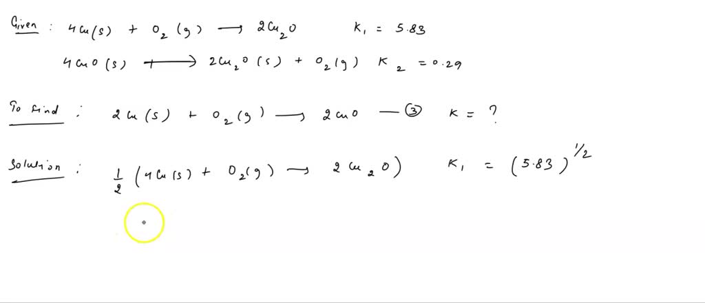 SOLVED: Given the equilibrium constants for the following reactions ...