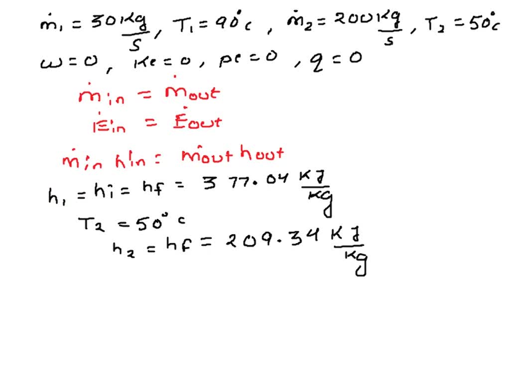 SOLVED: Two streams of water are mixed in an insulated container to ...