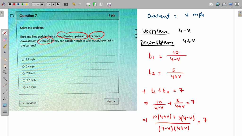 SOLVED: Question 7 pts Solve the problem Burt and Ned paddle their ...