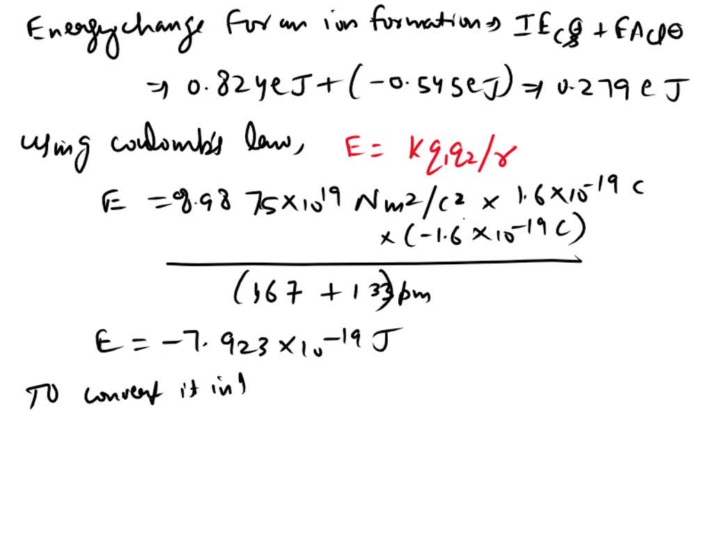 SOLVED: Using the data in the tables and Coulomb's law, calculate the energy change for this ...