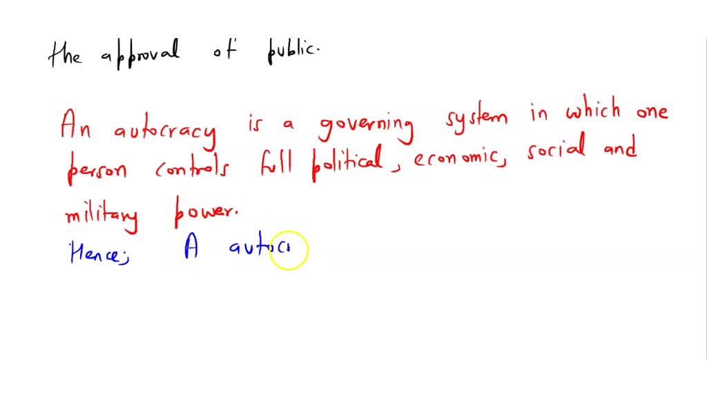 SOLVED: A is a form of government where one person or a group of people ...