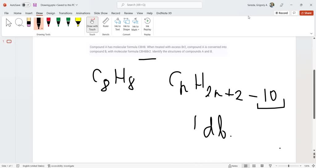 SOLVED: Compound A has molecular formula C8H8. When treated with excess ...