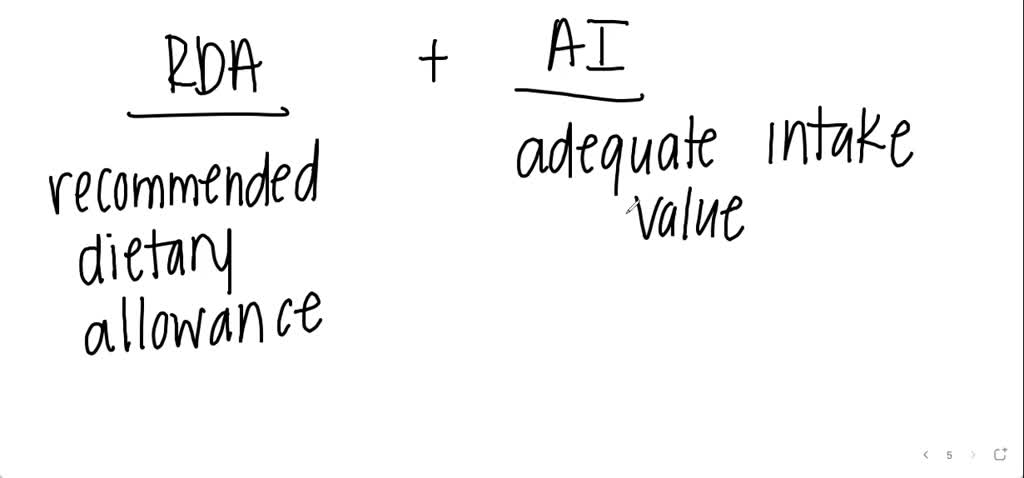 SOLVED: When there is insufficient research to determine the rda for a ...